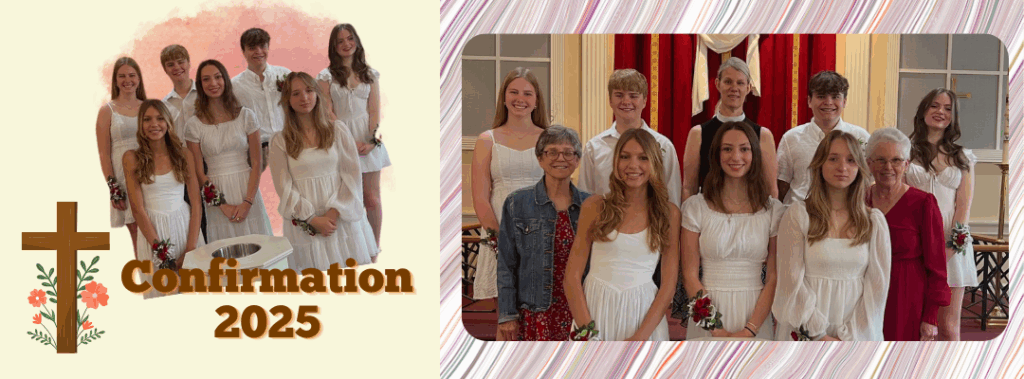 2025 confirmation – Holy Trinity Lutheran Church Leesburg, VA